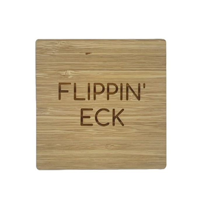 Flippin' Eck Coaster – I've Got Wood